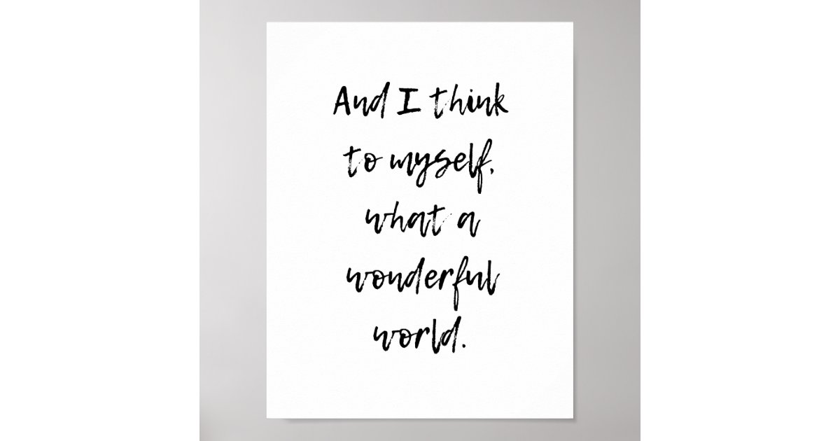 What a Wonderful World Poster | Zazzle