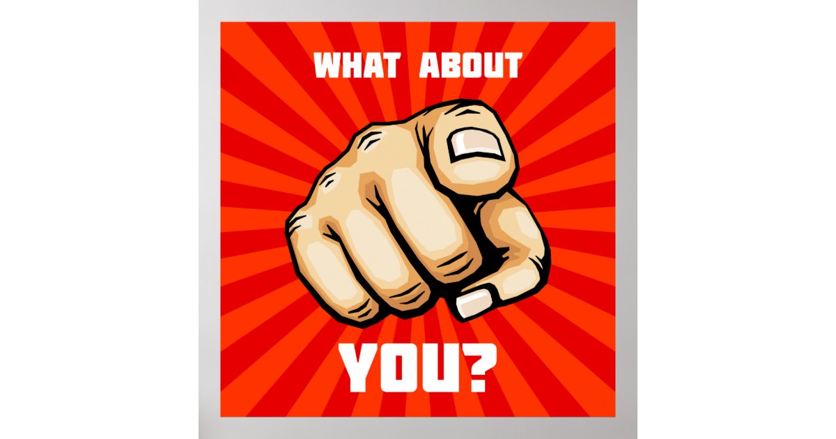 What About You Poster | Zazzle