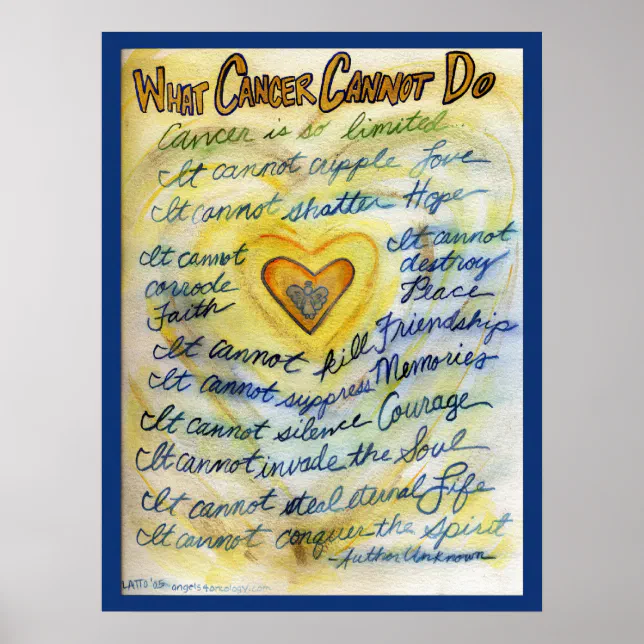 What Cancer Cannot Do (Blue and Gold Text) Blue Ln Poster | Zazzle