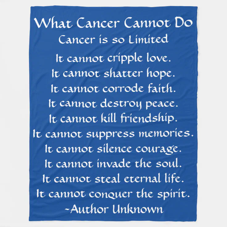 What Cancer Cannot Do Poem Blue Chemo Blanket | Zazzle