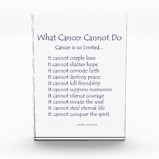 What Cancer Cannot Do Poem Custom Paperweight Award | Zazzle.com