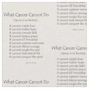 What Cancer Cannot Do Poem Fabric Print Material | Zazzle