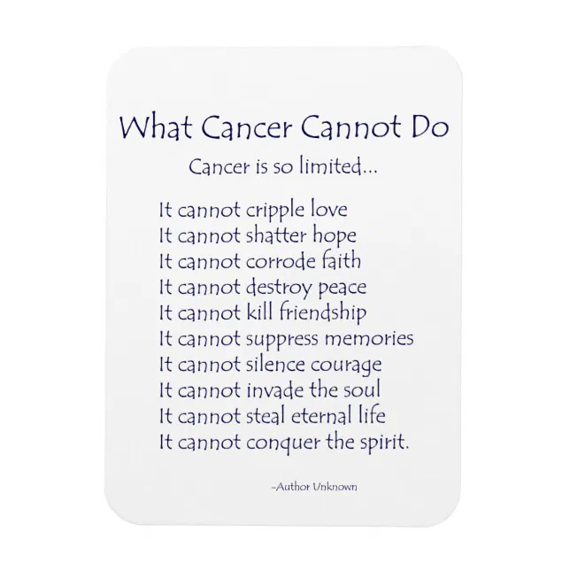 What Cancer Cannot Do Poem Magnet (Navy Text) | Zazzle
