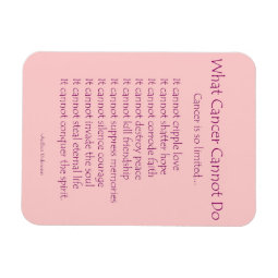 What Cancer Cannot Do Poem Magnet (Pink Text) | Zazzle
