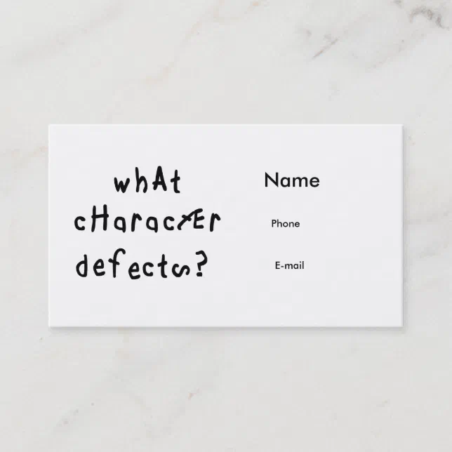 What Character Defects Calling Card | Zazzle