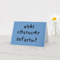 What Character Defects Funny Quote Recovery Saying Card | Zazzle