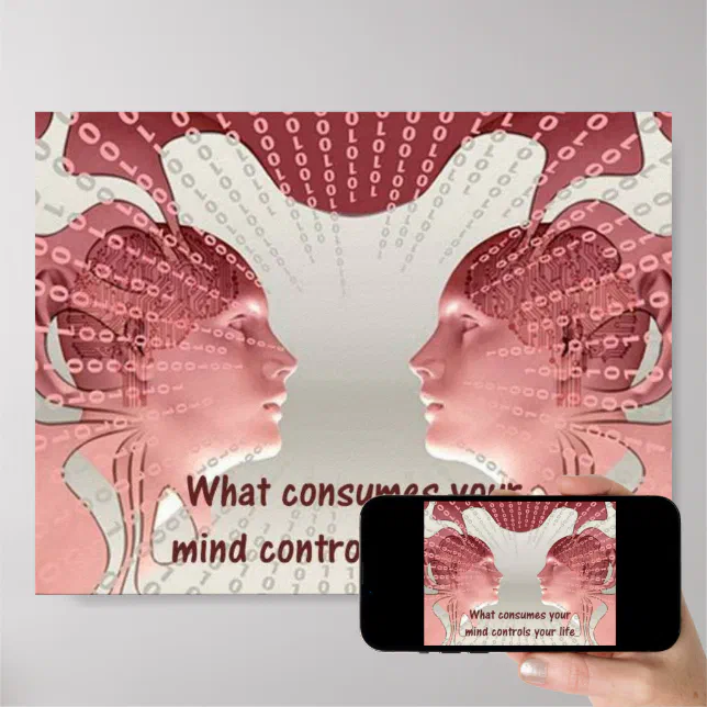 What Consumes Your Mind Controls Your Life Poster | Zazzle