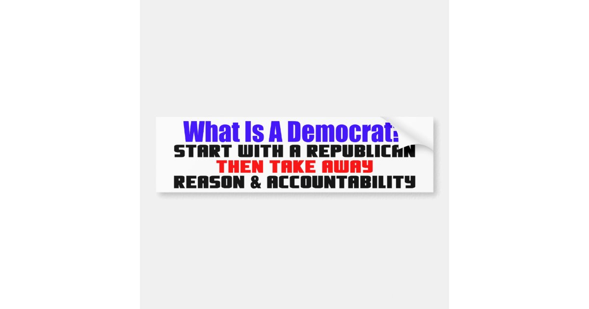 What Is a Democrat? Bumper Sticker | Zazzle
