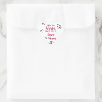 What The World Needs Now Is Love Sweet Love Design Heart Sticker | Zazzle
