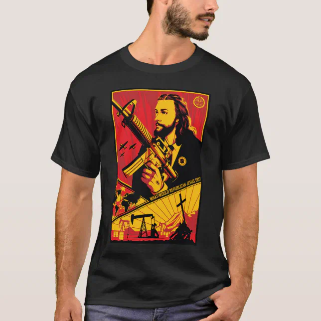What Would Republican Jesus Do? T-Shirt | Zazzle