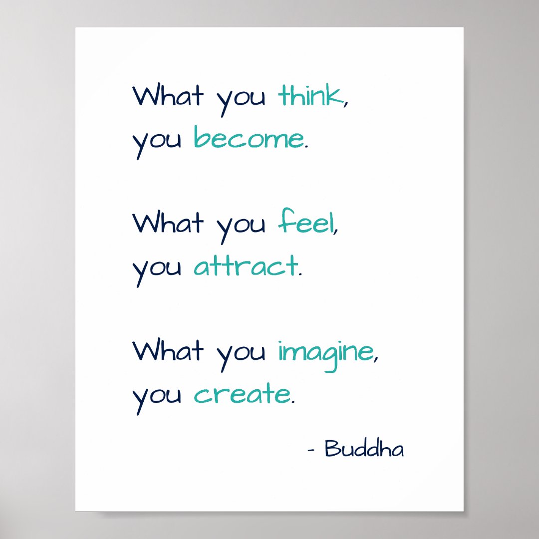 What You Think You Become Buddha True Wisdom Quote Poster | Zazzle