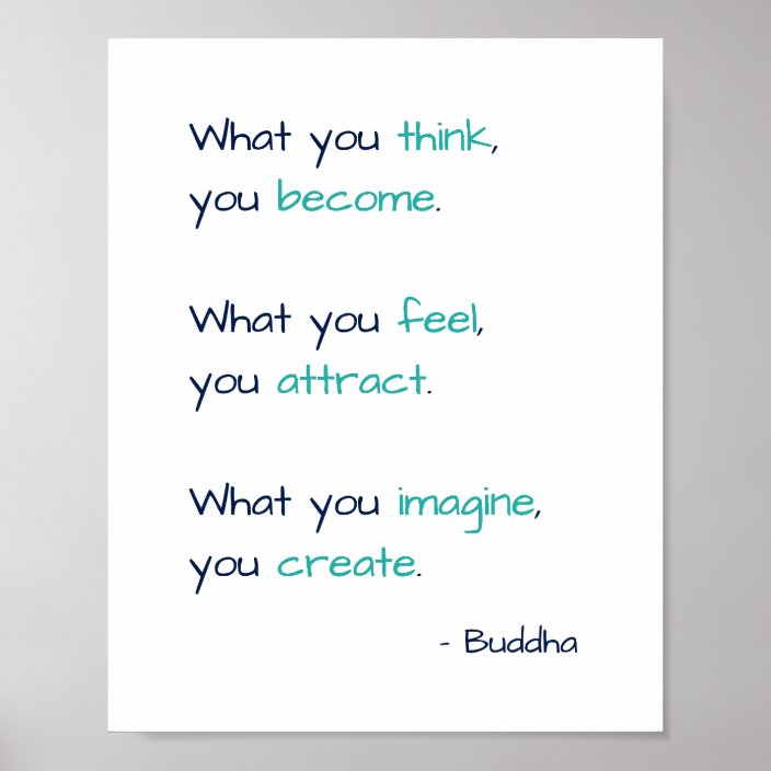 What You Think You Become Buddha True Wisdom Quote Poster | Zazzle.com