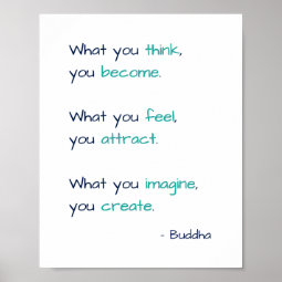 What You Think You Become Buddha True Wisdom Quote Poster | Zazzle
