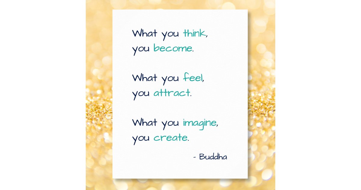 What You Think You Become Buddha True Wisdom Quote Poster | Zazzle
