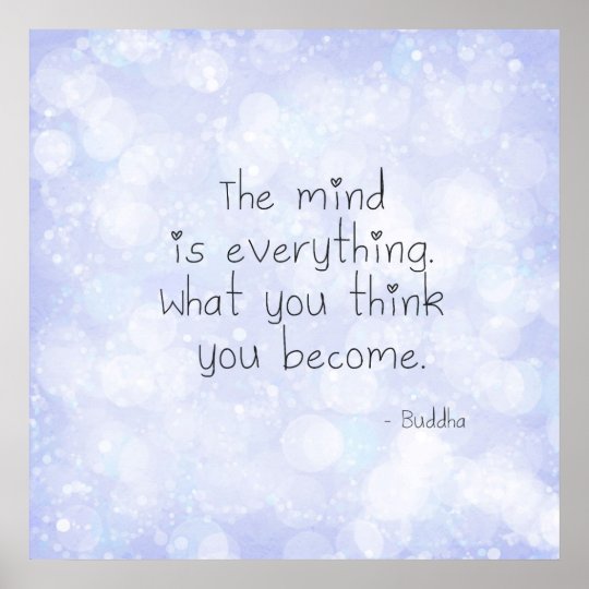 What You Think You Become Poster | Zazzle.com