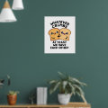Whatever Crumbs We Have Each Other Bread Pun Poster | Zazzle