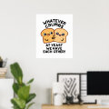 Whatever Crumbs We Have Each Other Bread Pun Poster | Zazzle