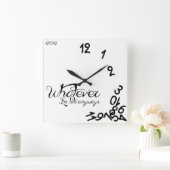 Whatever, I'm Late Anyways Clock - Black / White | Zazzle
