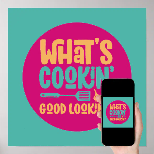What's Cooking Good Looking Funny Kitchen Art Poster | Zazzle