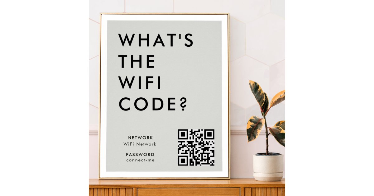 What's the WiFi Code? | Wifi Network QR Code Gray Poster | Zazzle