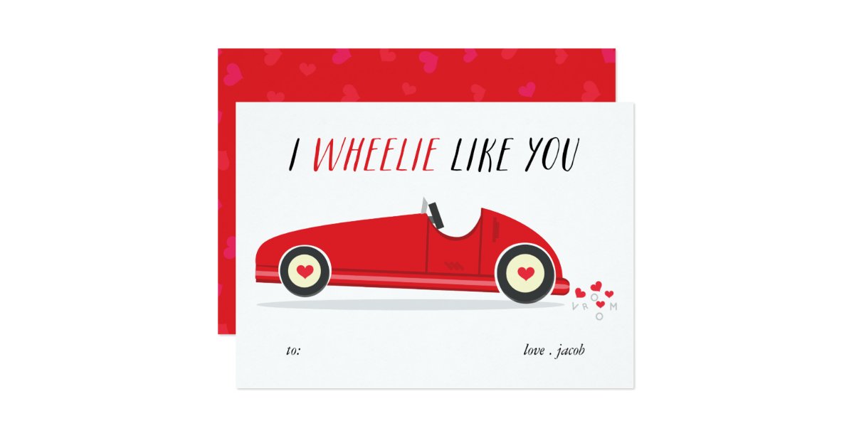 Wheelie Like you classroom valentine's day card | Zazzle.com