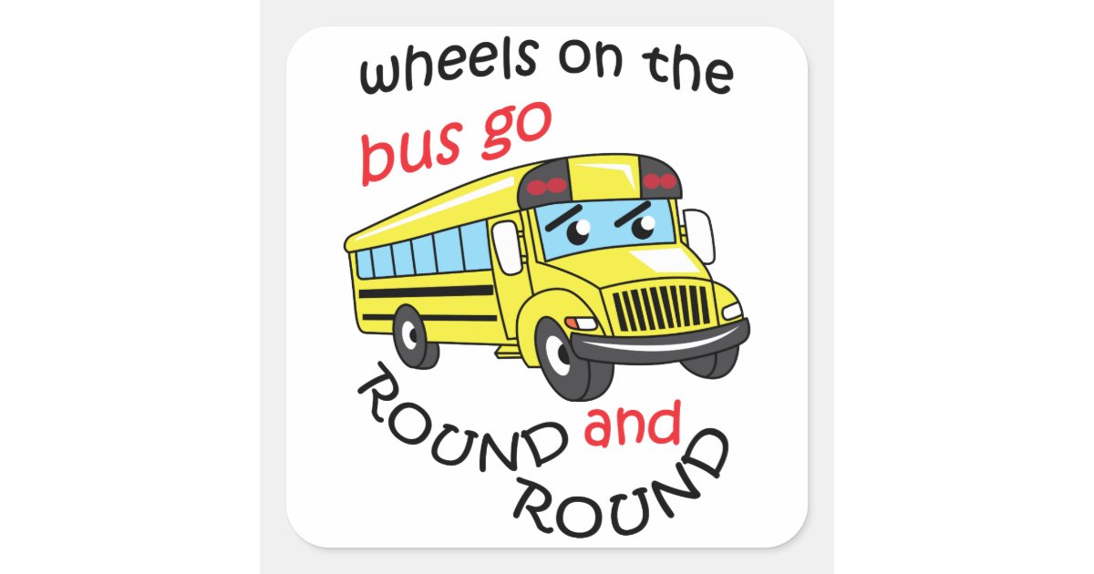 Wheels On the Bus Square Sticker | Zazzle