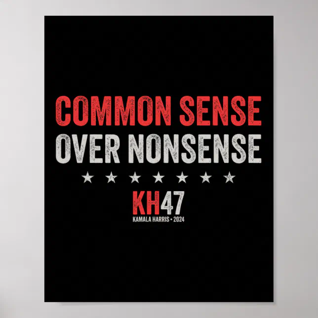Wheimer 2024 Common Sense Over Nonsense Poster | Zazzle