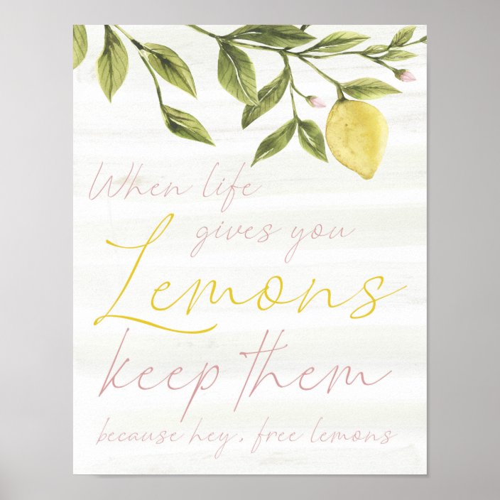 When Life Gives You Lemons Wall Art | Zazzle.com