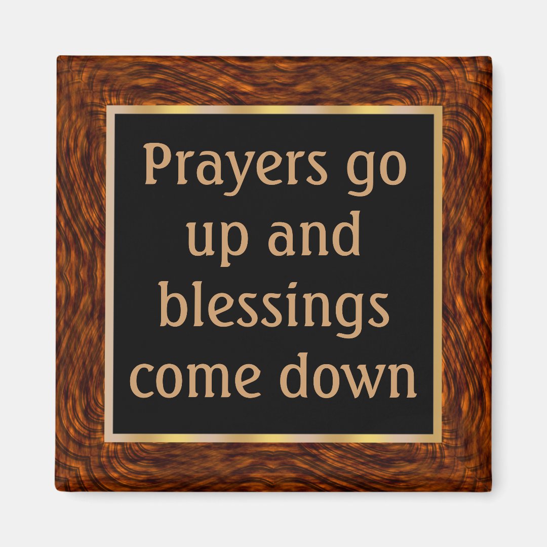 When prayers go up, blessings come down magnet | Zazzle
