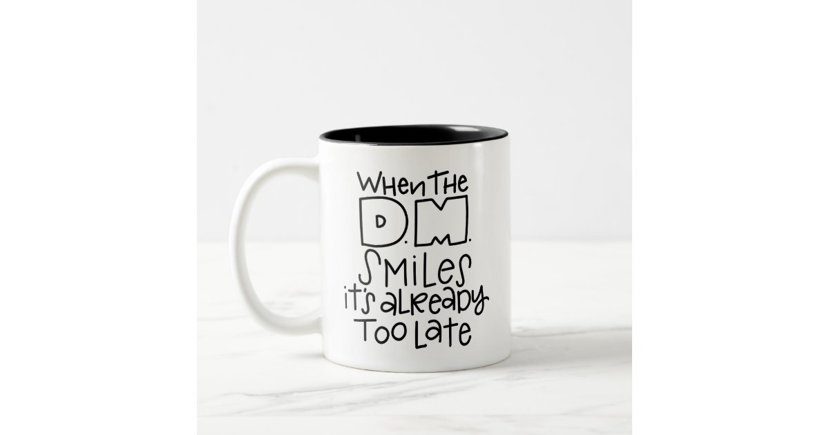 When the DM smiles... Two-Tone Coffee Mug | Zazzle
