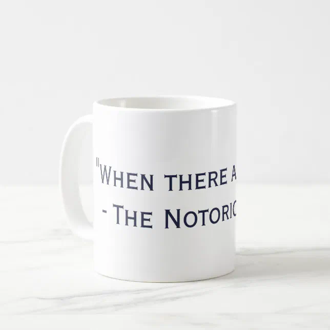 When There Are Nine RBG Quote Mug | Zazzle