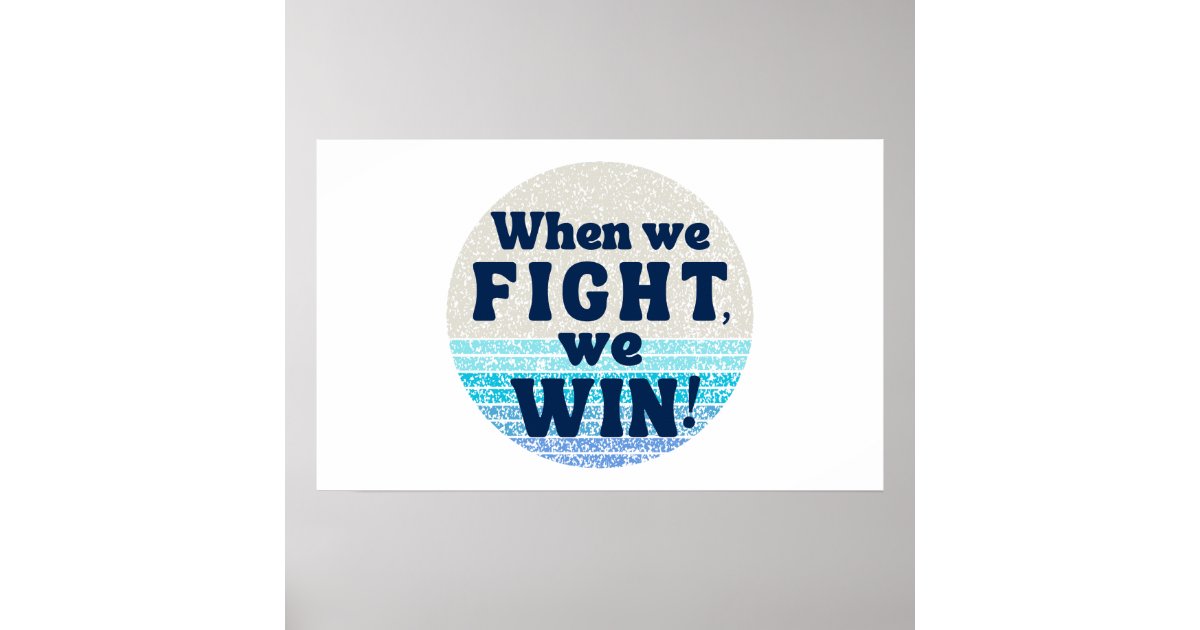 When We Fight We Win Harris Walz Democrat 2024 Poster | Zazzle