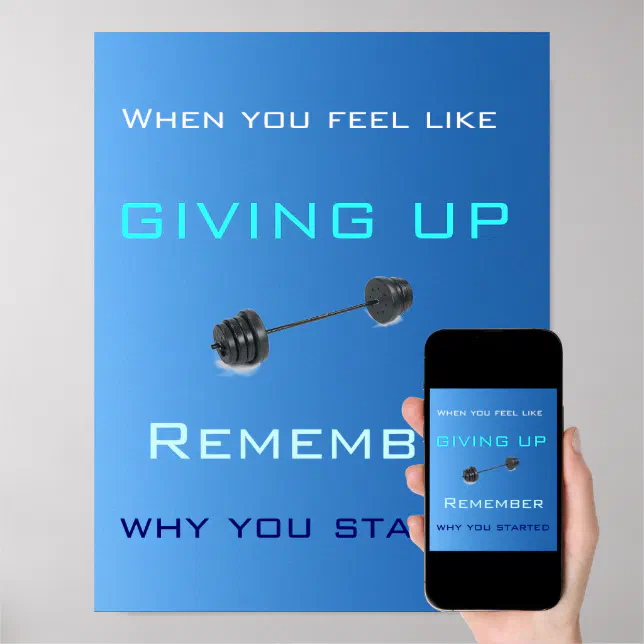 When You Feel Like Giving Up - Poster | Zazzle