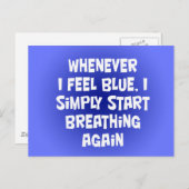 Whenever I feel blue Postcard | Zazzle