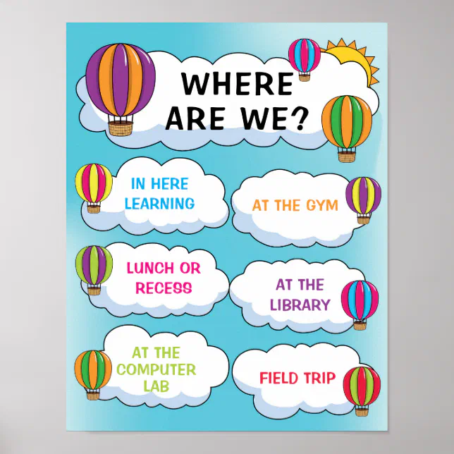 Where Are We Classroom Sign in Hot Air Balloons | Zazzle