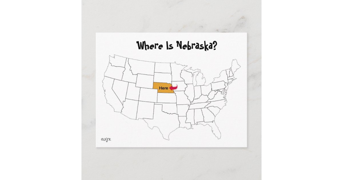 Where Is Nebraska? Postcard | Zazzle