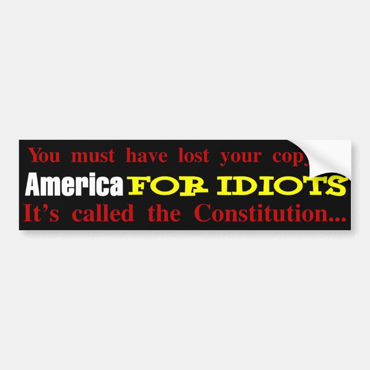 Where is your copy of the Constitution Bumper Sticker | Zazzle