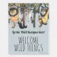 Where the Wild Things Are - Birthday Welcome Foam Board | Zazzle