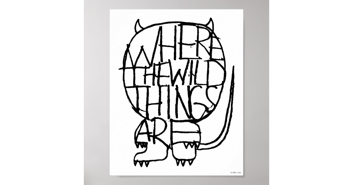 Where the Wild Things Are | Wild Thing Sketch Poster | Zazzle