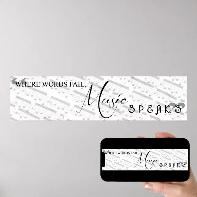 Where Words Fail, Music Speaks Poster | Zazzle