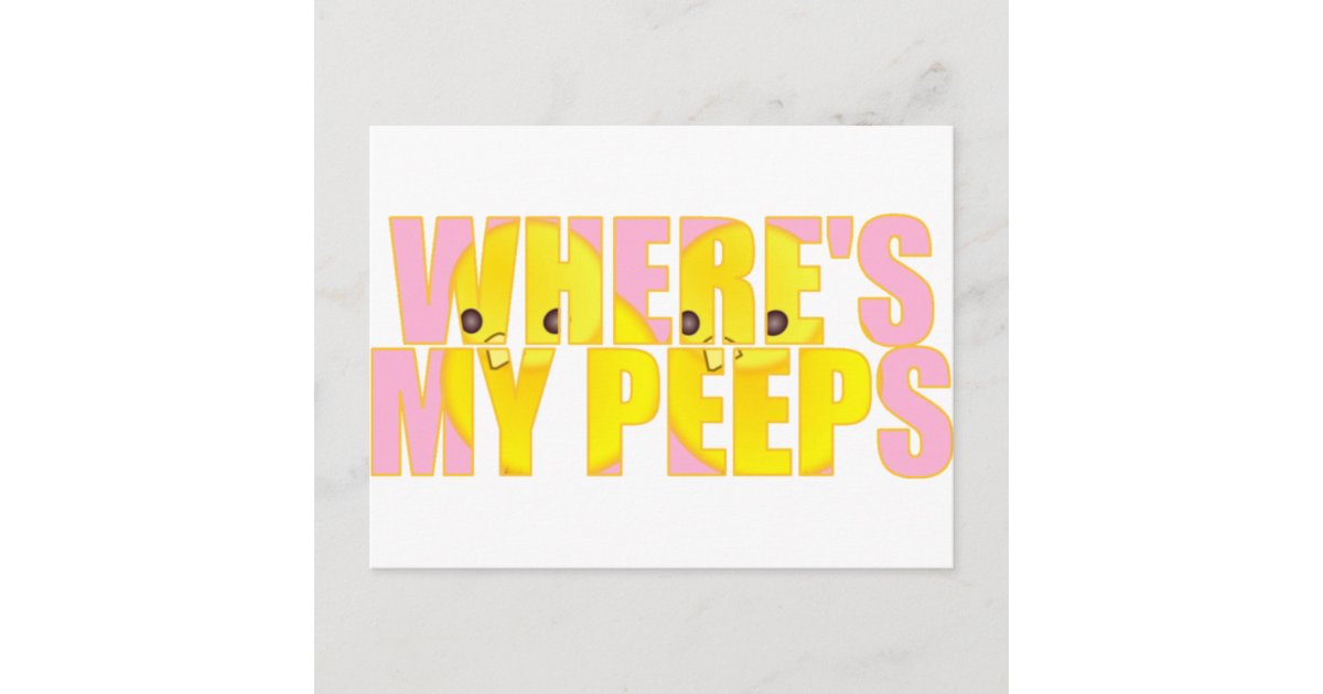 Where's My Peeps? Postcard | Zazzle