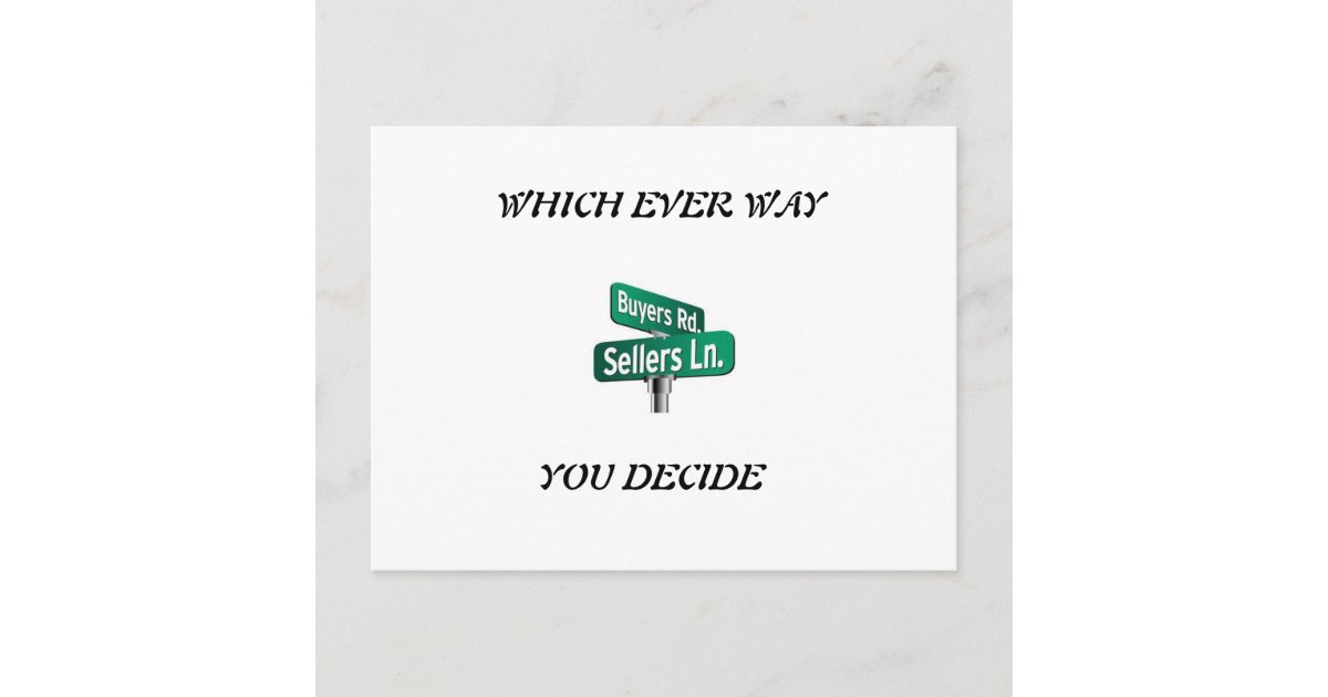 Which ever way you decide sale or buy postcard | Zazzle