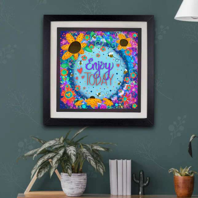 Whimsical Cute Inspiring Enjoy Today Inspirivity Poster | Zazzle