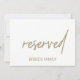 Whimsical Gold Calligraphy Reserved Sign | Zazzle