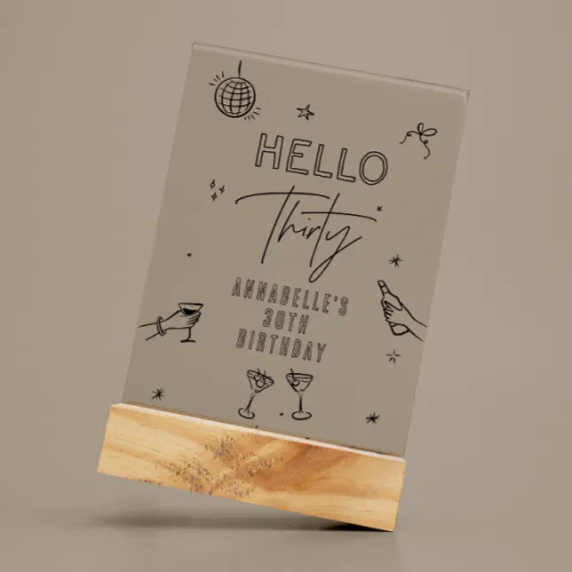 whimsical hand drawn 30th birthday drinks party acrylic sign | Zazzle