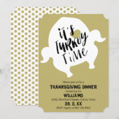 Whimsical Its Turkey Time Thanksgiving Dinner Invitation | Zazzle