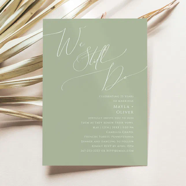 Whimsical Script | Sage We Still Do Vow Renewal Invitation | Zazzle