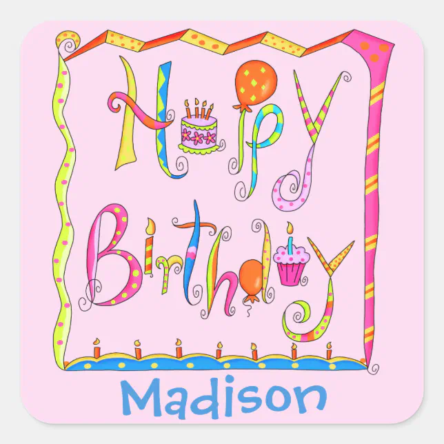 Whimsy Happy Birthday Name Personalized Pink Square Sticker | Zazzle