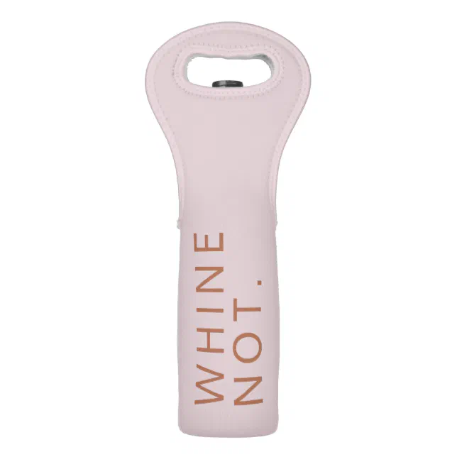 Whine Not Funny Cheer Up Pink Rose Wine Tote Bag | Zazzle