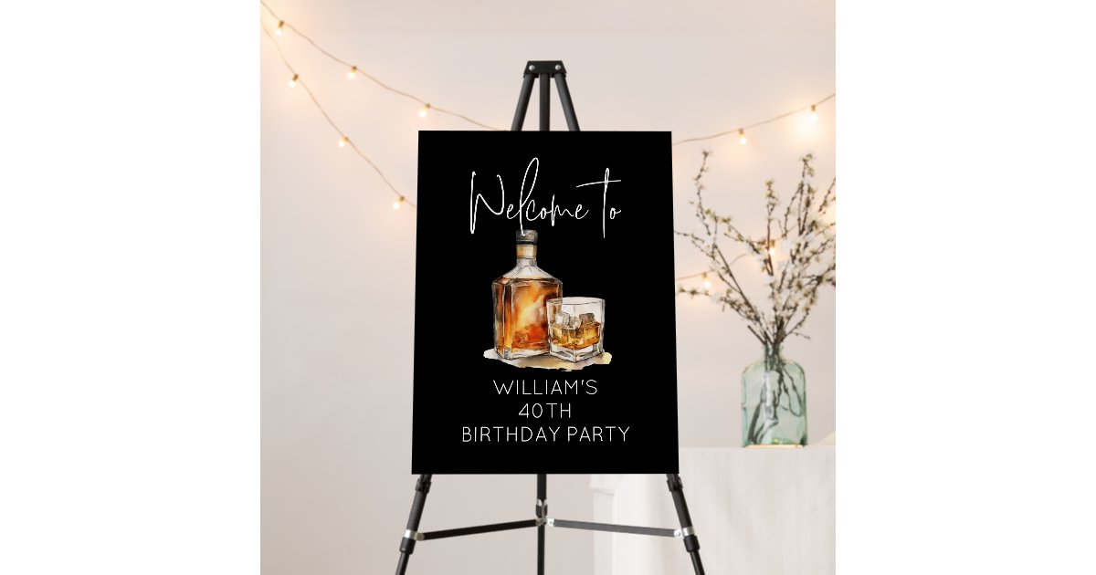 Whiskey Birthday Party Welcome Sign | Zazzle